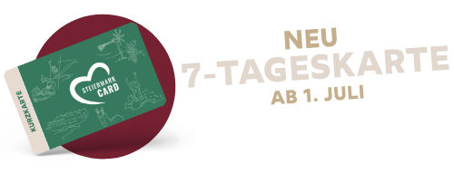 Steiermark Card - 177 Ausflugsziele in der Steiermark